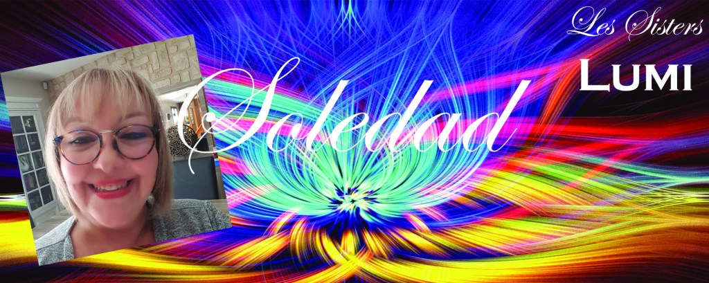 Soledad – Les sisters lumi